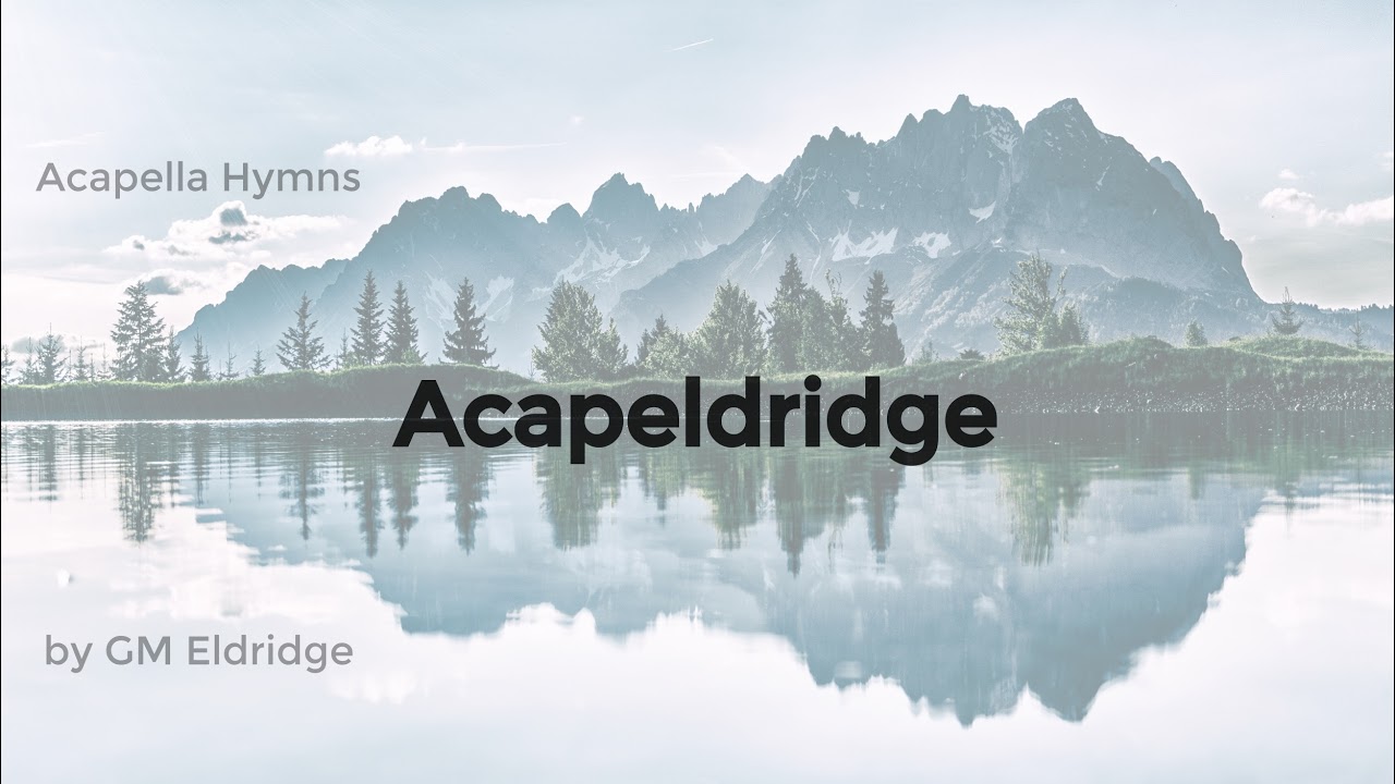 Acapeldridge Live Stream - YouTube