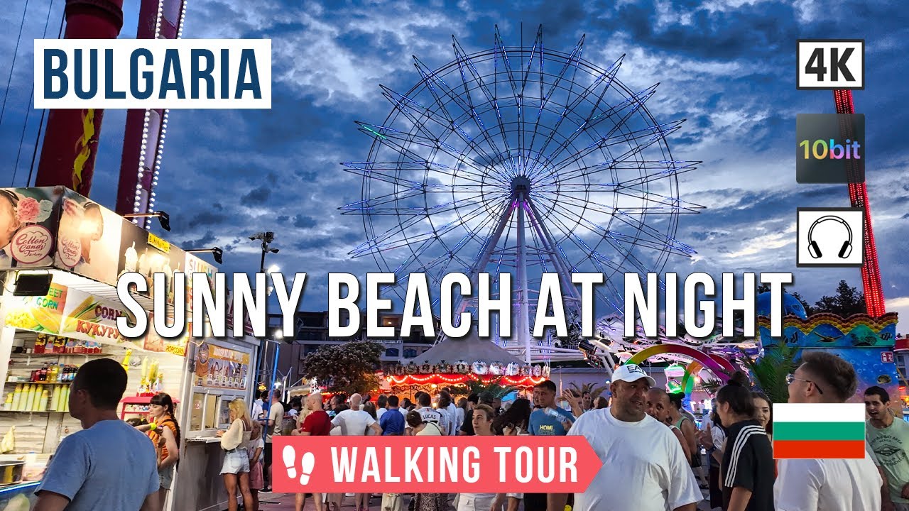 Bulgaria Sunny Beach Nightlife Walk Summer 2024 🇧🇬 🚶‍♂️4К 🎧Ambient ...