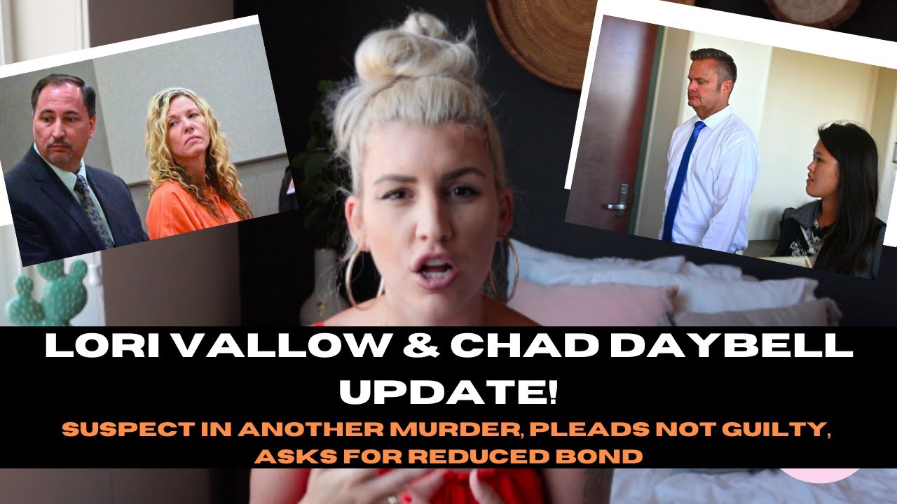 Lori Vallow and Chad Daybell Update: Pleads Not Guilty, Suspect in ...