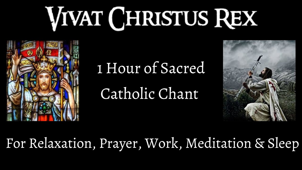 1 Hour of Relaxing Catholic Chant for Prayer, Work, Meditation & Sleep ...