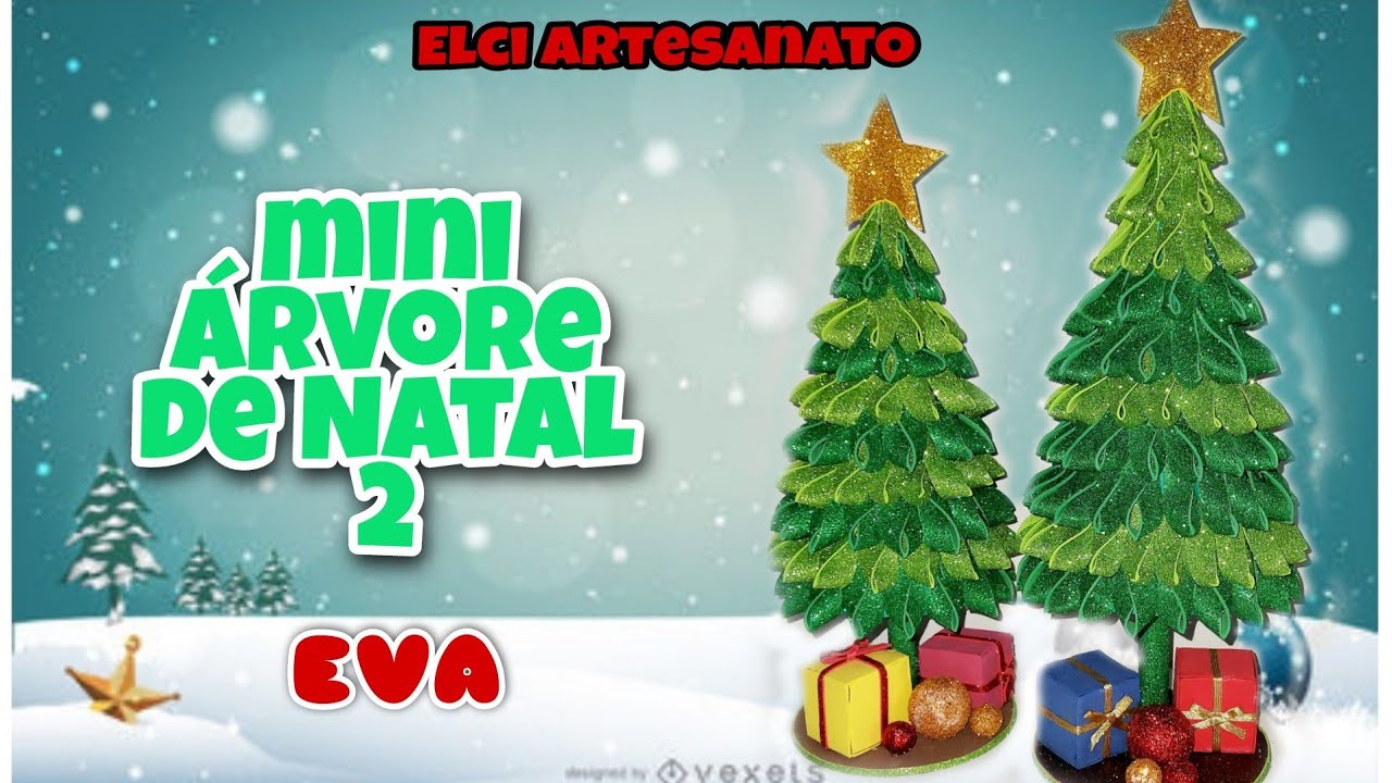Árvore de Natal de EVA 2 - YouTube