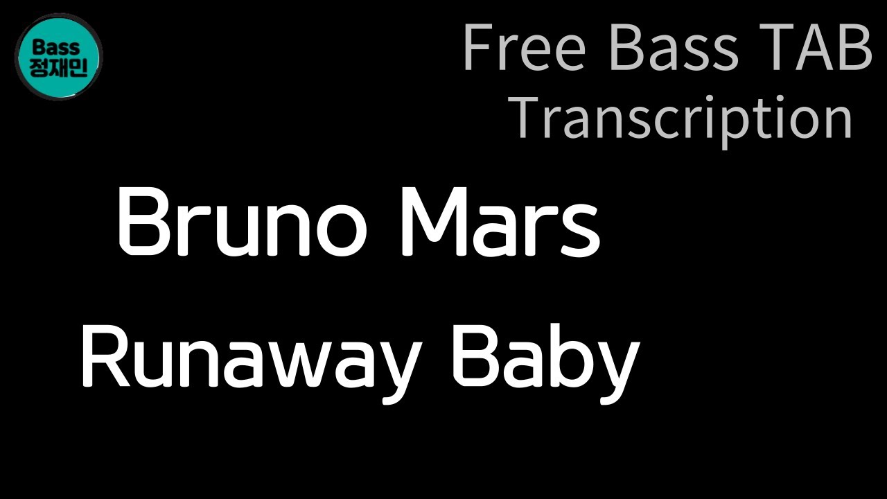 [Free TAB] Bruno Mars - Runaway Baby [Bass Transcription Bass Score ...