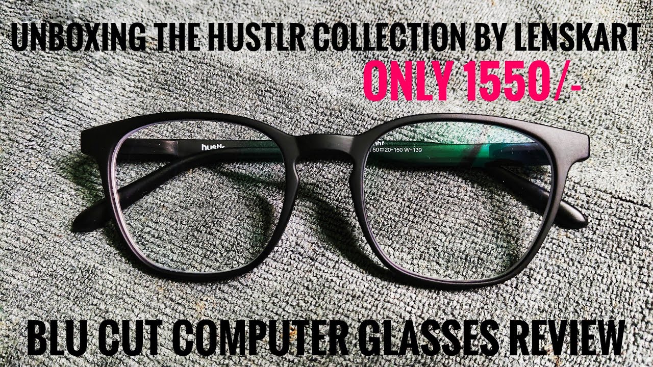 Unboxing The Hustlr Collection by Lenskart 🎁👓 | Blu Cut Computer ...