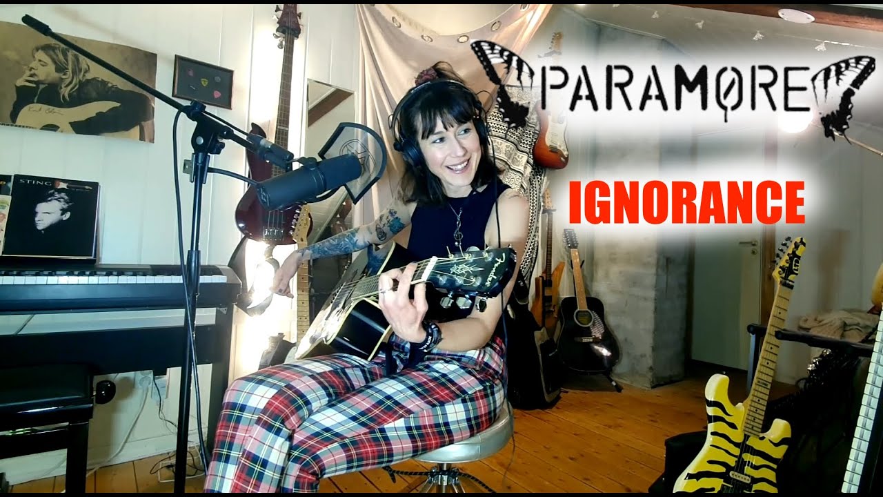 Ignorance - Paramore (acoustic rock cover by Sandra Szabo) - YouTube