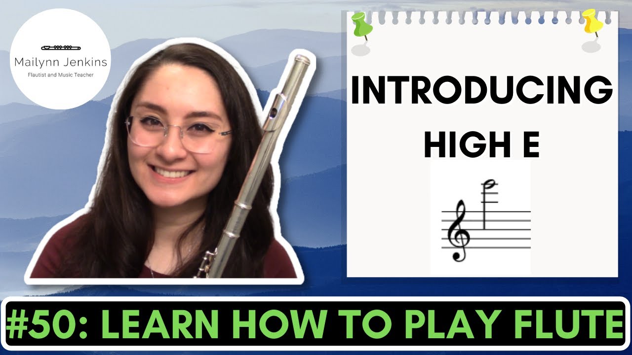 How to Play the Flute #50 - Introducing High E - YouTube