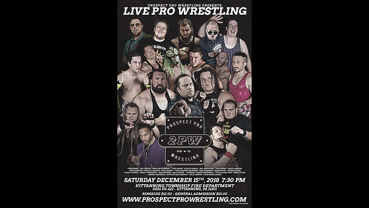 Prospect Pro Wrestling Debut Show - December 15, 2018 - YouTube