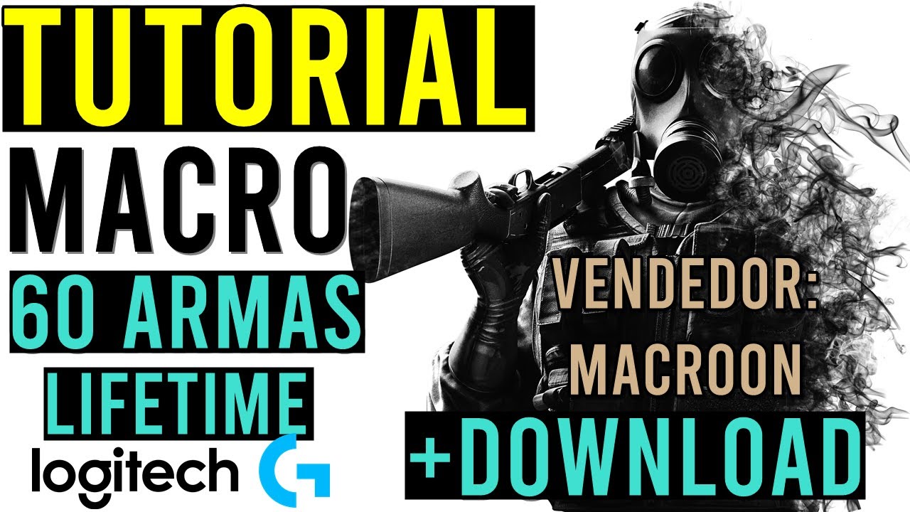 TUTORIAL MACRO Rainbow Six No Recoil Script Logitech - LIFETIME ...