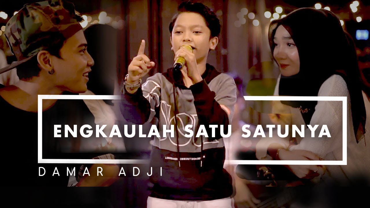 Damar Adji - Engkaulah Satu Satunya (Official Music Video) | Live ...