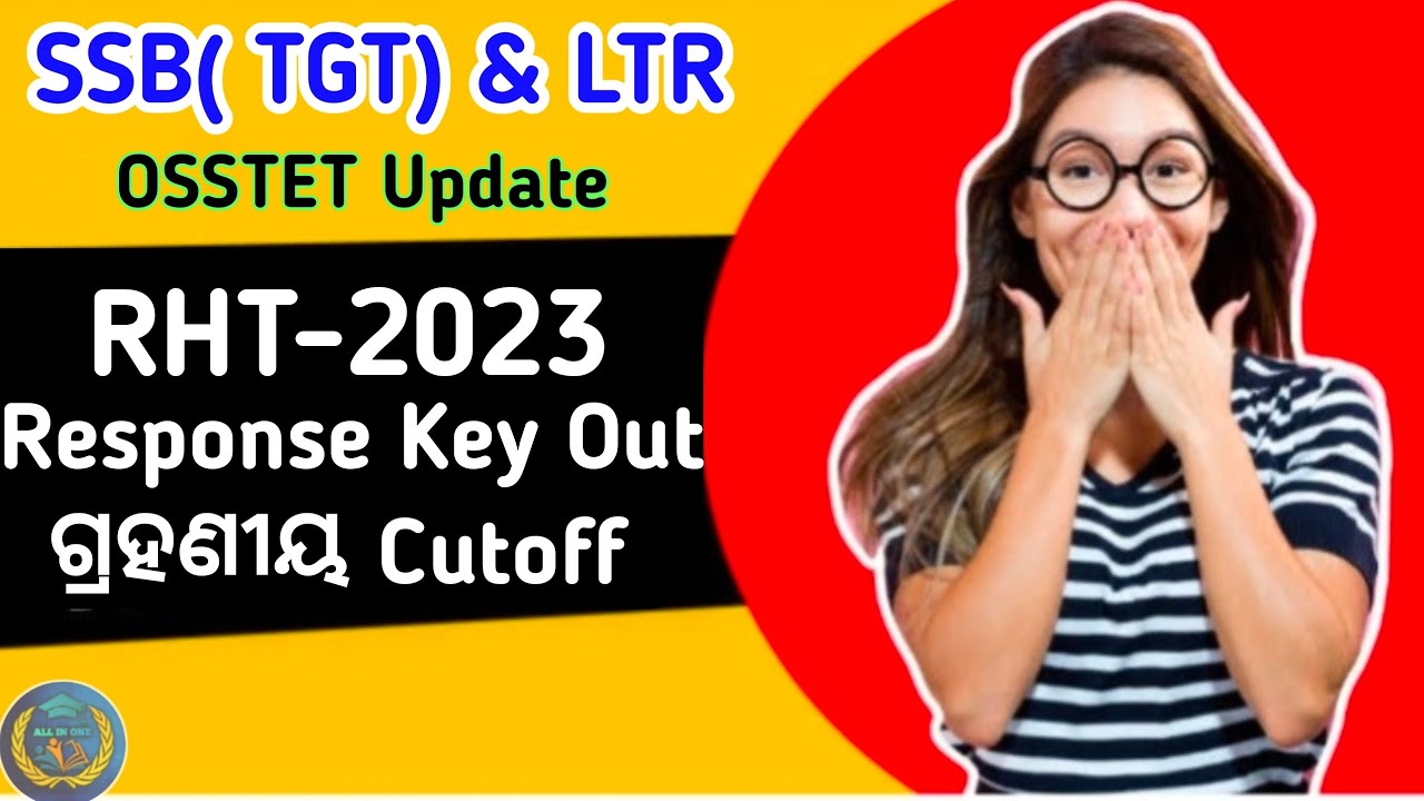 OSSC RHT MAIN Response Key out// SSB TGT & LTR Apply Date// Best Cutoff ...