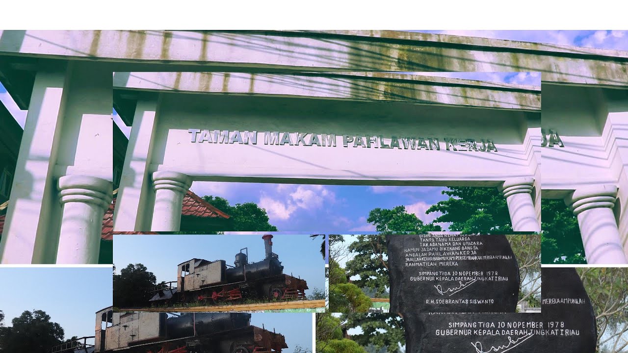 CAGAR BUDAYA MELAYU RIAU "Monumen Kereta Api dan Makam Pahlawan Kerja ...