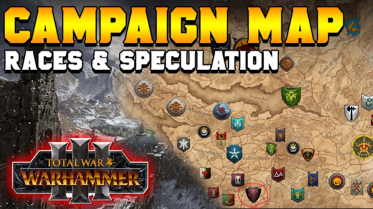 All Races on Warhammer 3 Campaign Map (SPECULATION) - YouTube