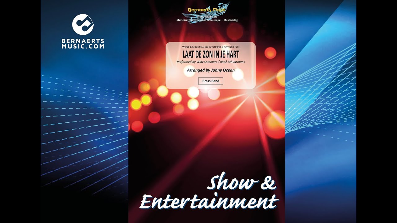 LAAT DE ZON IN JE HART - Willy Sommers/René Schuurmans, arr. Johny ...