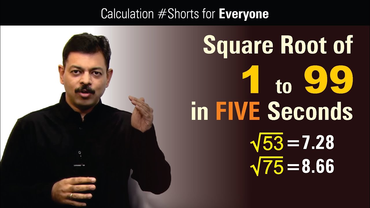Square Root of 1 to 99 in 5 seconds #shorts - YouTube