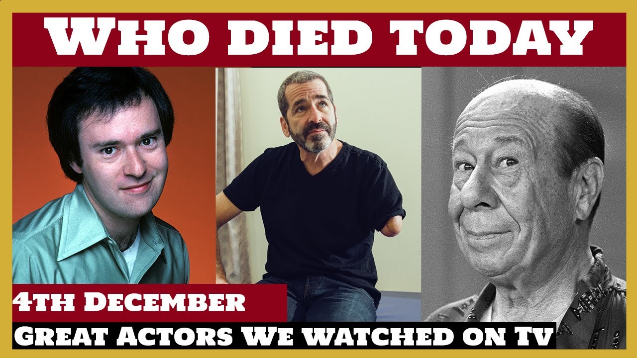 4 Great Actors who died today 4th December - remembering big ...