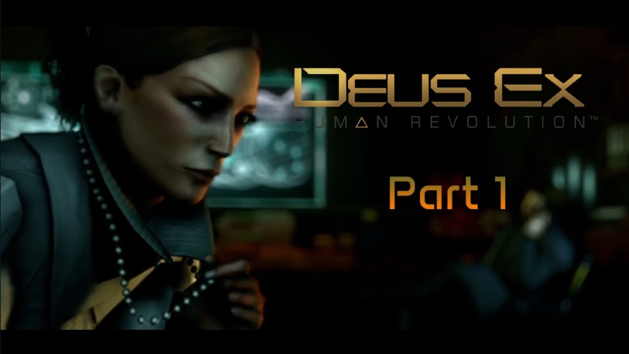 Deus Ex: Man Revolution Xbox Series S/X Gameplay - Part 1 - No ...