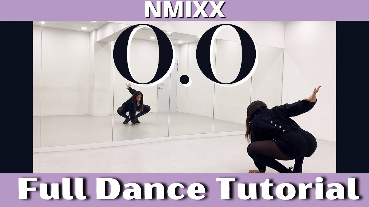 NMIXX "O.O" - FULL DANCE TUTORIAL - YouTube