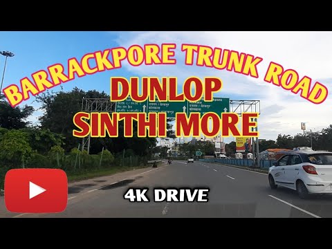 Barrackpore Trunk Road | Dunlop | Barrackpore | Baranagar | Kolkata 4K ...