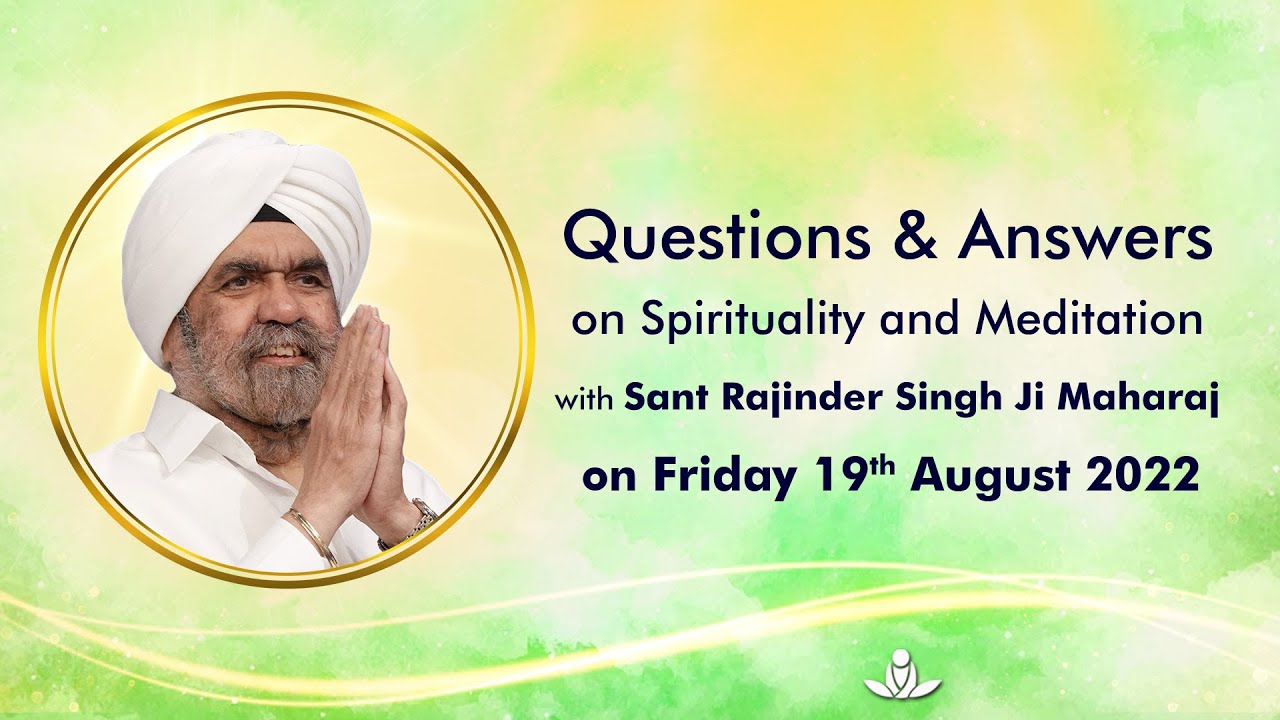Q & A on Spirituality & Meditation with Sant Rajinder Singh Ji Maharaj ...