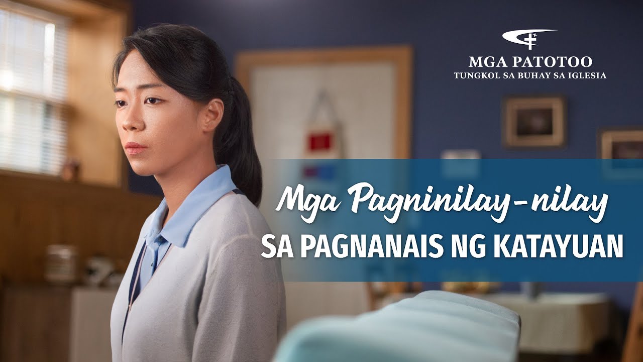 Tagalog Testimony Video | "Mga Pagninilay-nilay sa Pagnanais ng ...