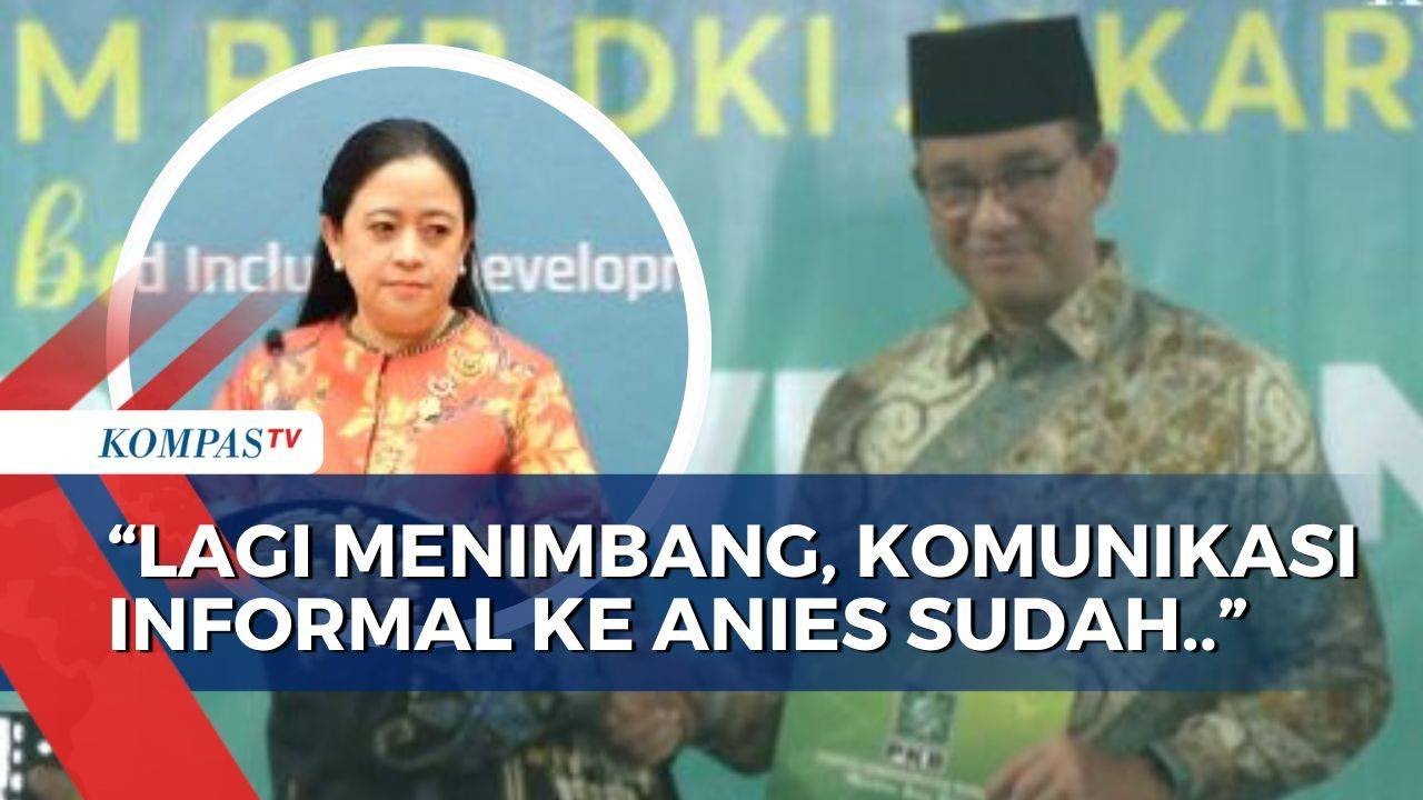 Puan Sebut Peluang Pdip Usung Anies Di Pilgub Jakarta Cukup Besar Di
