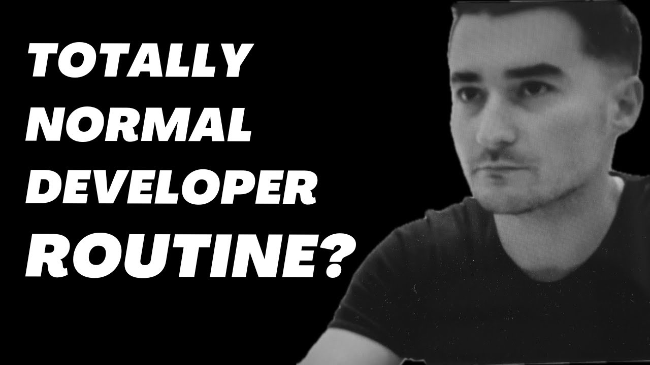 this is a normal developer routine - YouTube