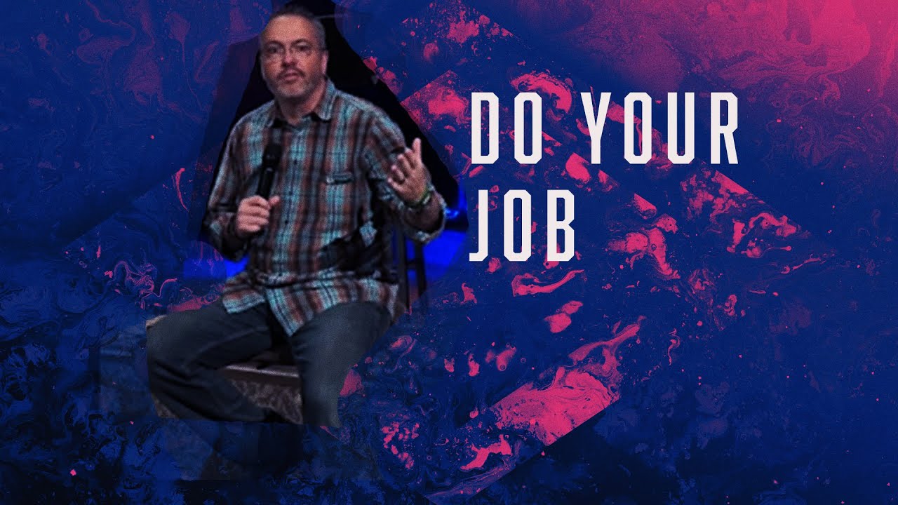 3-15-20-sermon-do-your-job-youtube