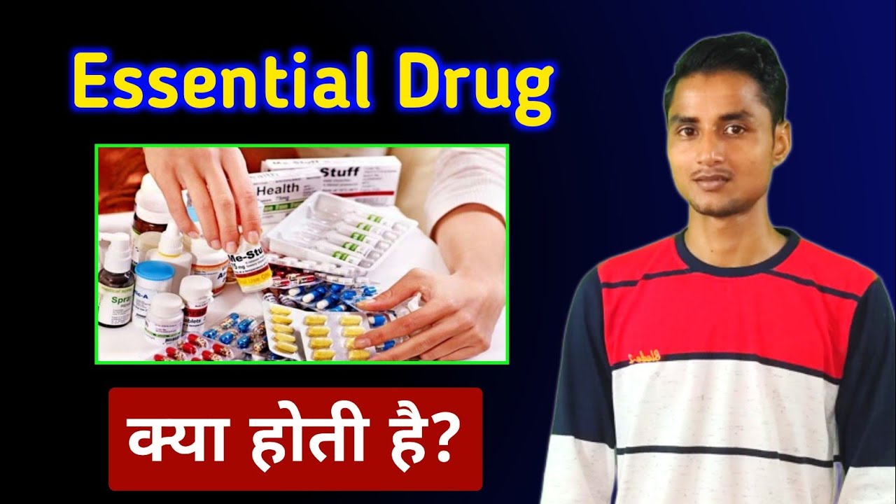 Essential Drug (Medicine) क्या होती है ? | life saving medicines | WHO ...