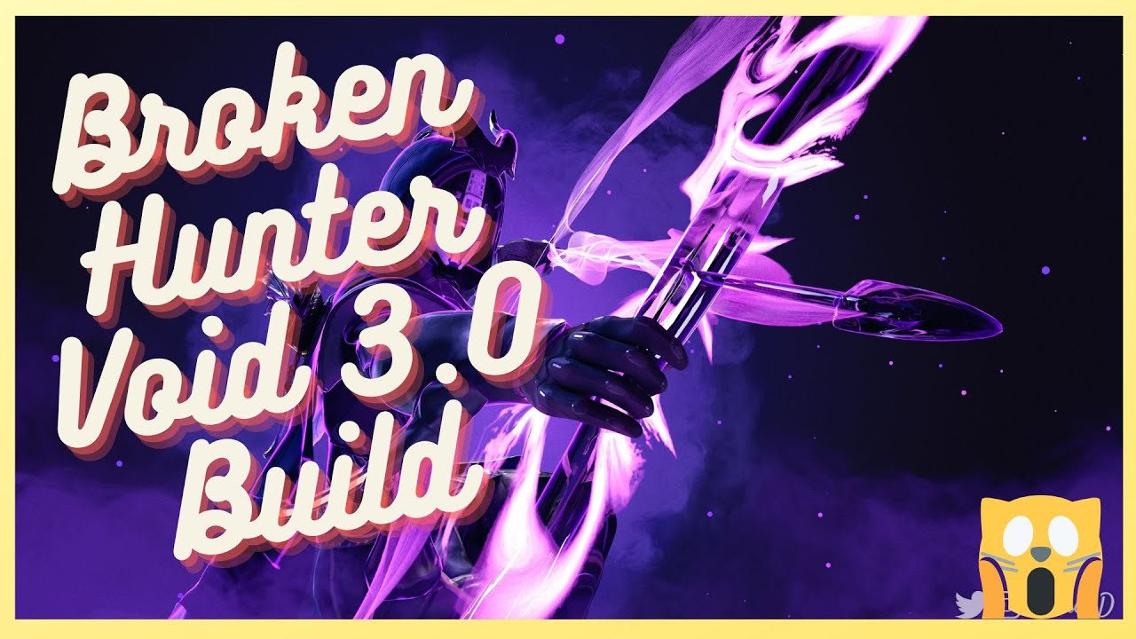 Best Hunter Void 3.0 Build Insane New Buffs! - YouTube