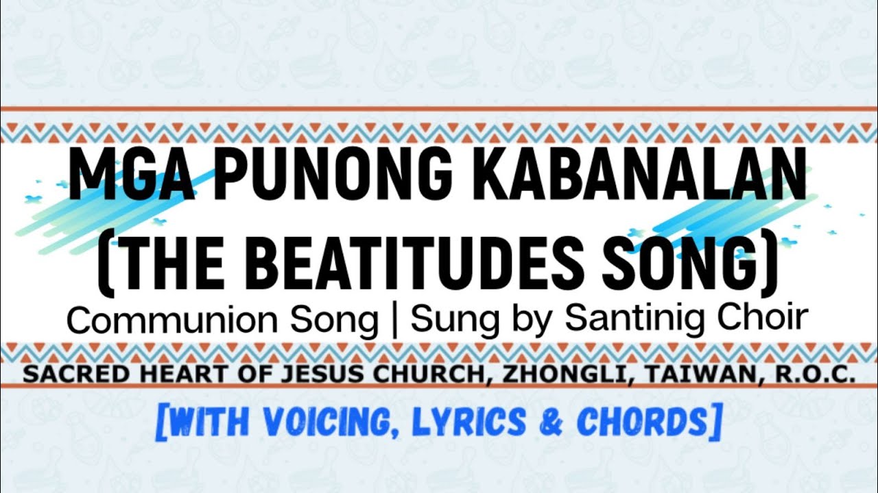 Mga Punong Kabanalan (Mapapalad) [Communion Song] with lyrics and ...