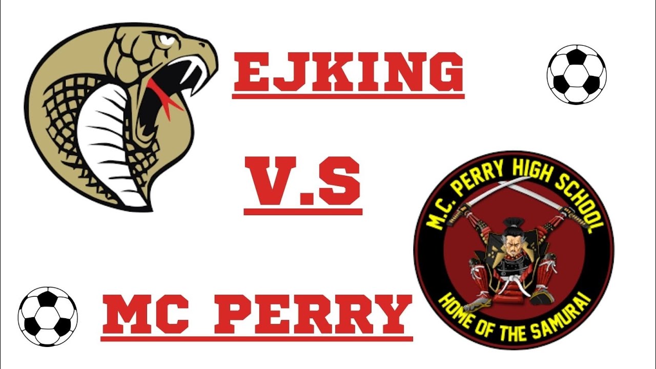 EJ King Vs. MC Perry Girls and Boys Soccer - YouTube