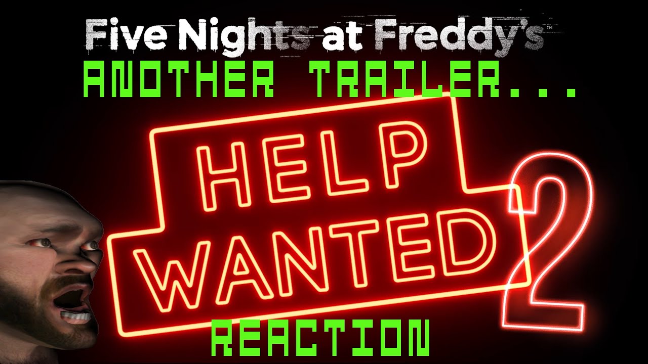 FNAF Help Wanted 2 Trailer Reaction | Another One!? - YouTube