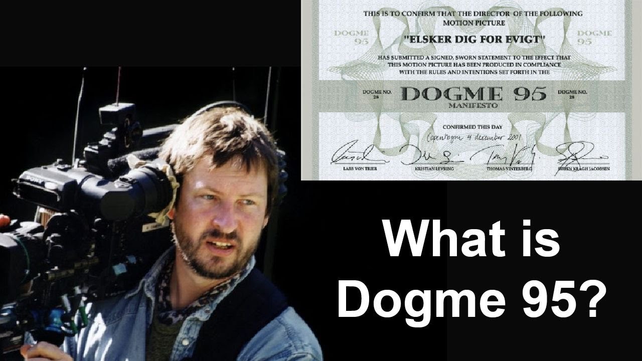 Film Ed: What is Dogme 95? - YouTube