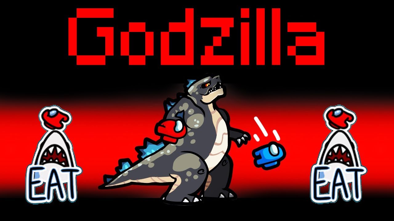 IL NUOVO RUOLO DI GODZILLA SU AMONG US CON LE MOD!! - YouTube