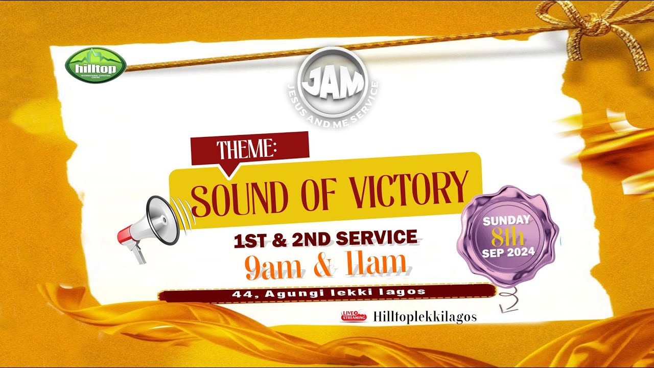 1ST SERVCE | JAM SUNDAY - SHOUT OF VICTORY: ACTIVATING MY SEASON OF ...