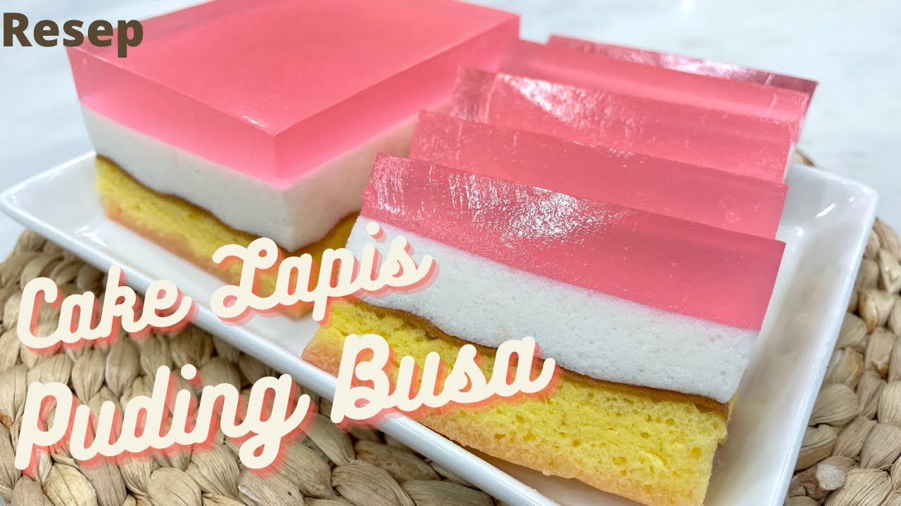Resep Cake Lapis Puding Busa - YouTube