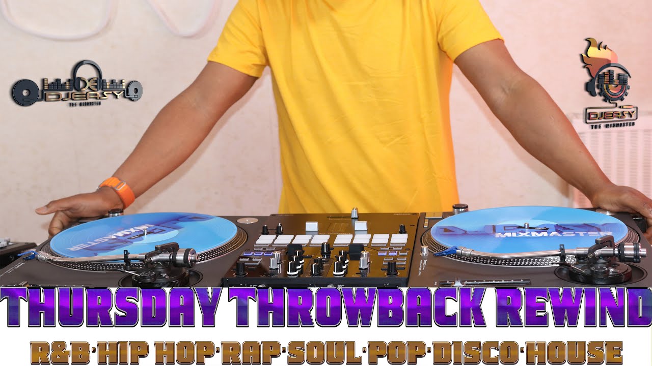 THURSDAY THROWBACK REWIND LIVESTREAM JAMMING POP,TECHNO,HIP HOP,DISCO,HOUSE MUSIC (23\01\25 ...