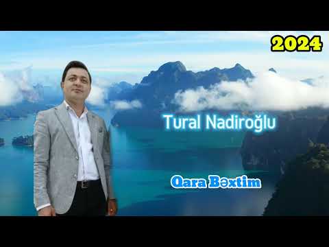 Tural Nadiroğlu Qara Bəxtim  2024