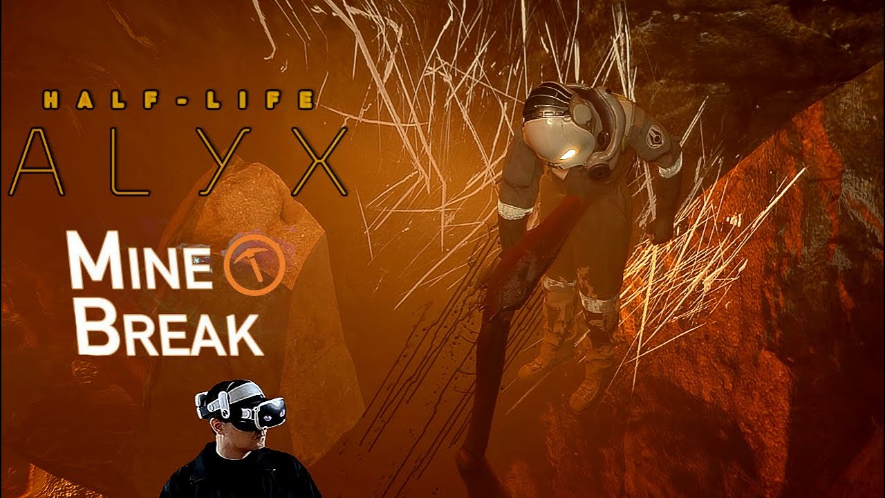 Half Life Alyx : Mine Break/Прорыв шахты Глава 1-2 - YouTube