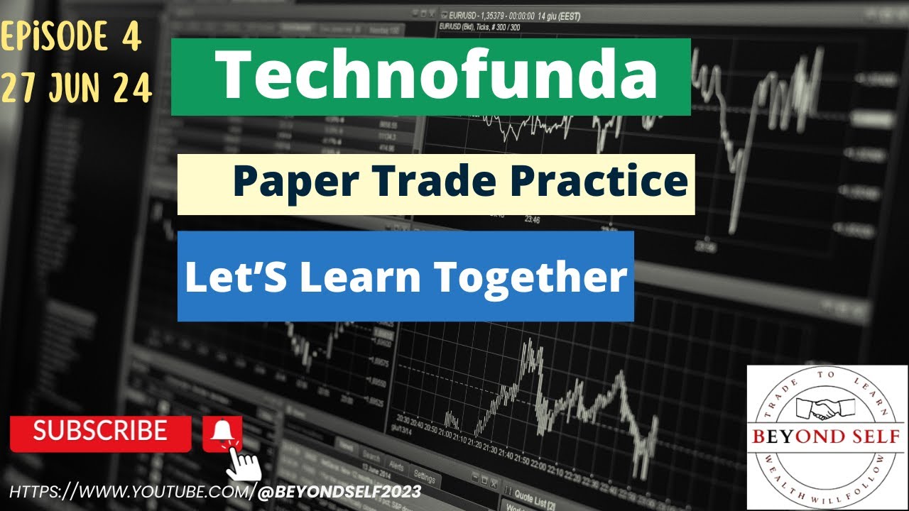 EP 4 Paper Trade Practice STOCK TO KEEP in WATCHLIST - YouTube