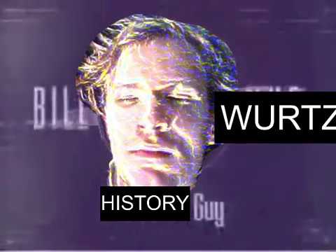 Bill Wurtz the History Guy - YouTube