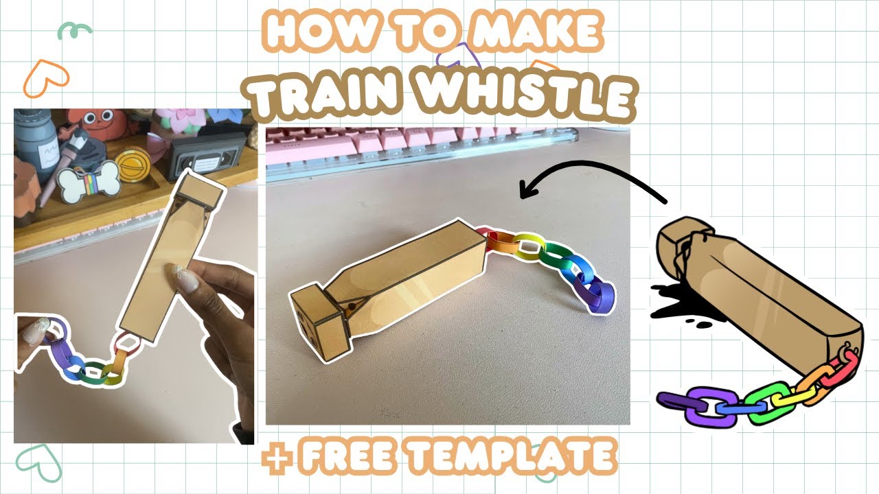 How To Make Dyles' Trinket (Train Whistle) 🕰️🌈 |+Free Template| - YouTube