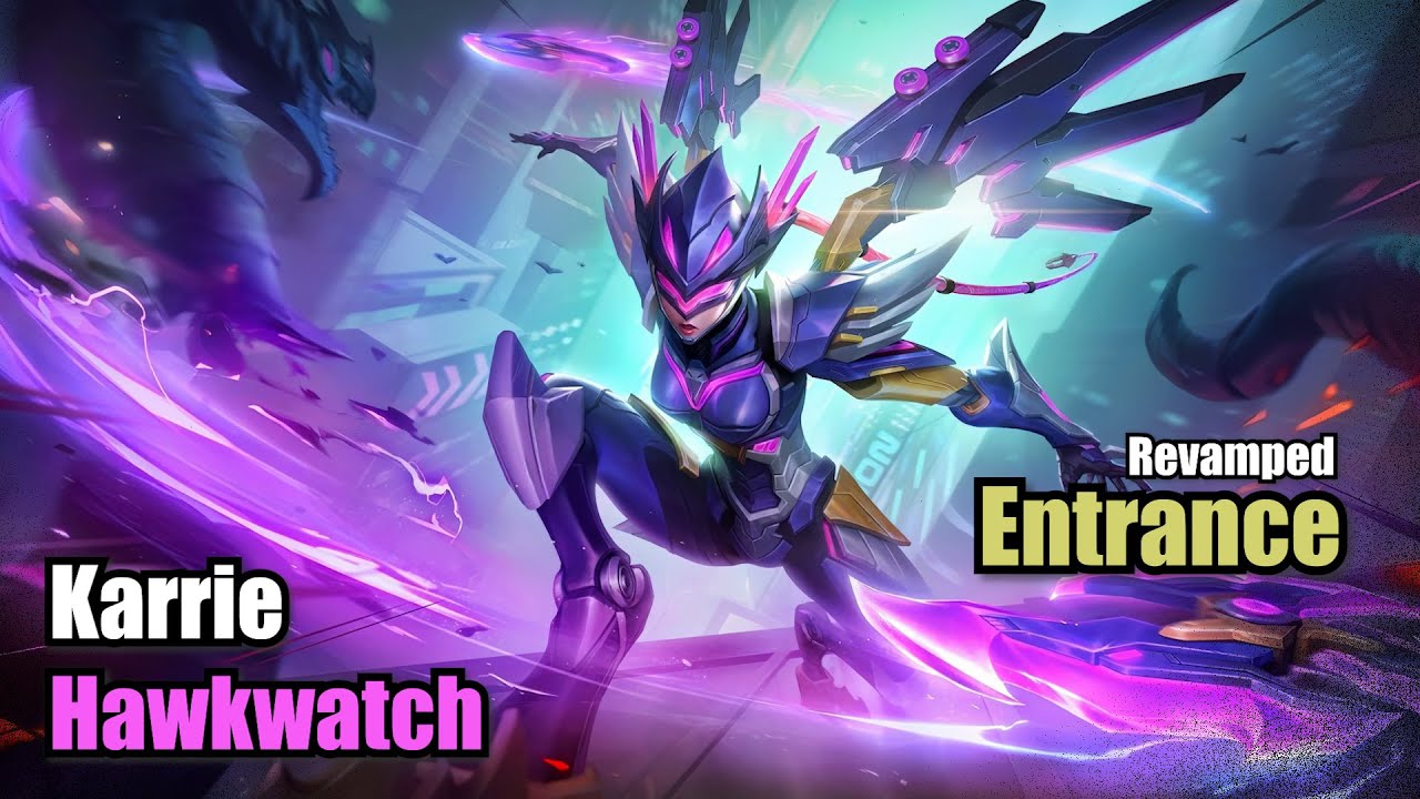 Karrie Hawkwatch Revamped Skin Epic Entrance (Upscale 4K) Mobile ...