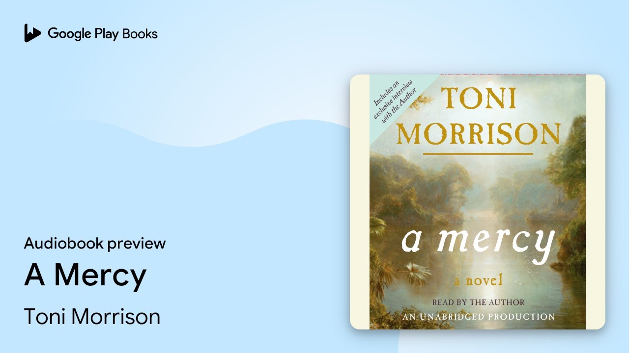 A Mercy by Toni Morrison · Audiobook preview - YouTube