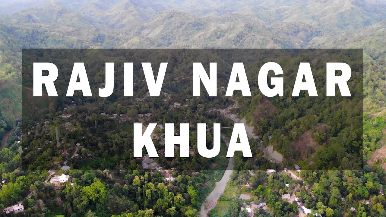 Rajiv Nagar Khua/Village Mizoram - YouTube