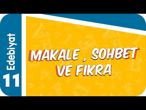 11. Sınıf Edebiyat : Makale, Sohbet ve Fıkra  #2022