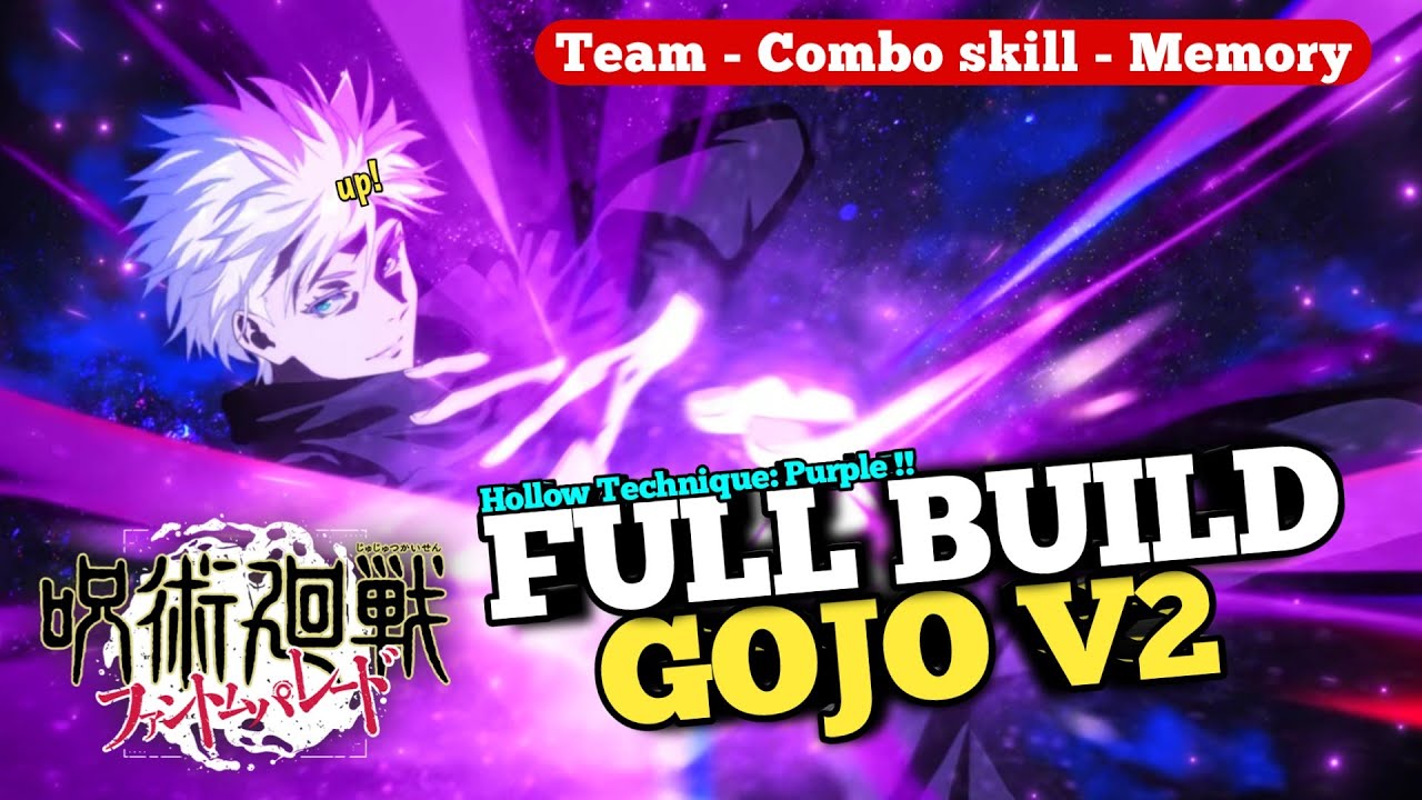 FULL BUILD GOJO V2 - Rekomendasi team, Combo Skill & Memory - jujutsu ...
