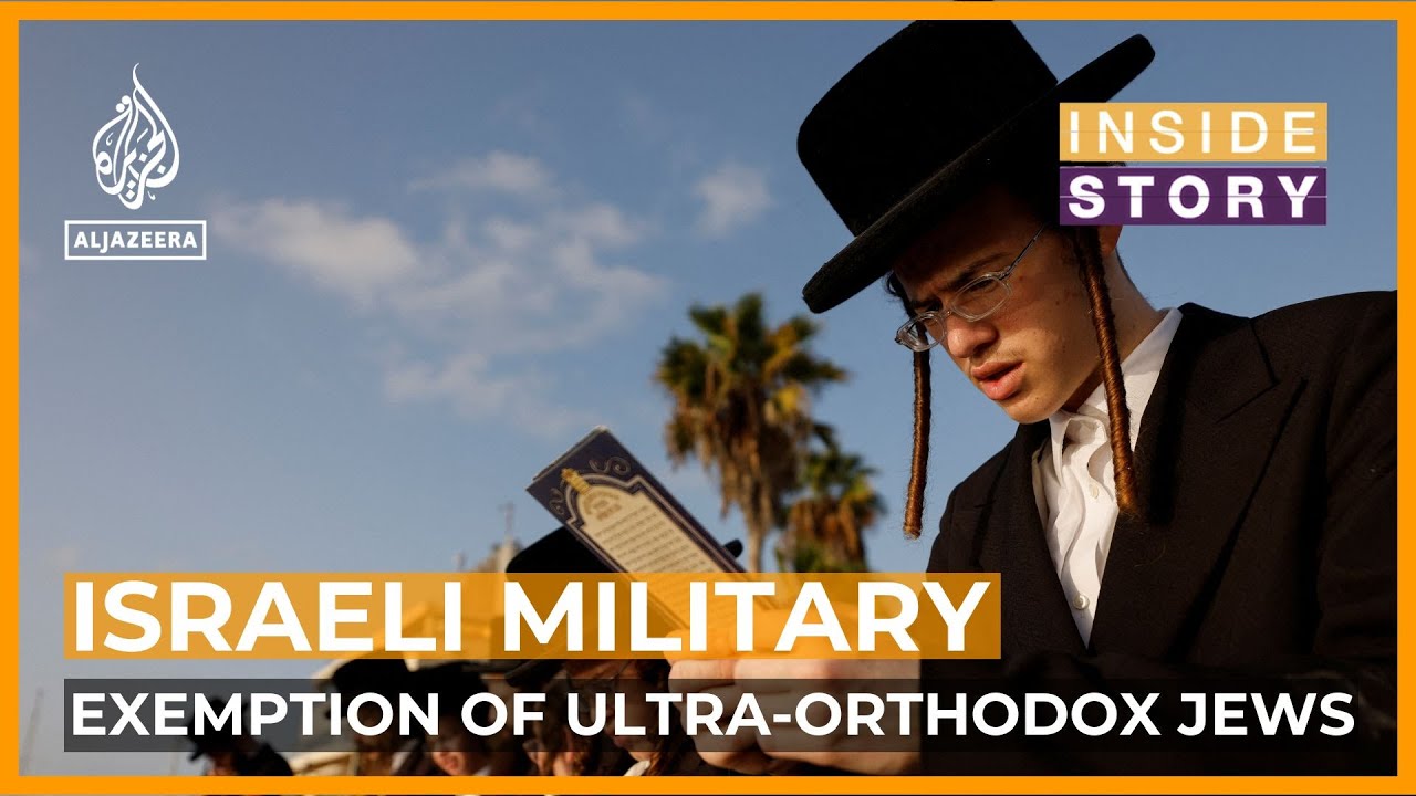 Will Ultra-Orthodox Jews in Israel serve in its military? | Inside ...