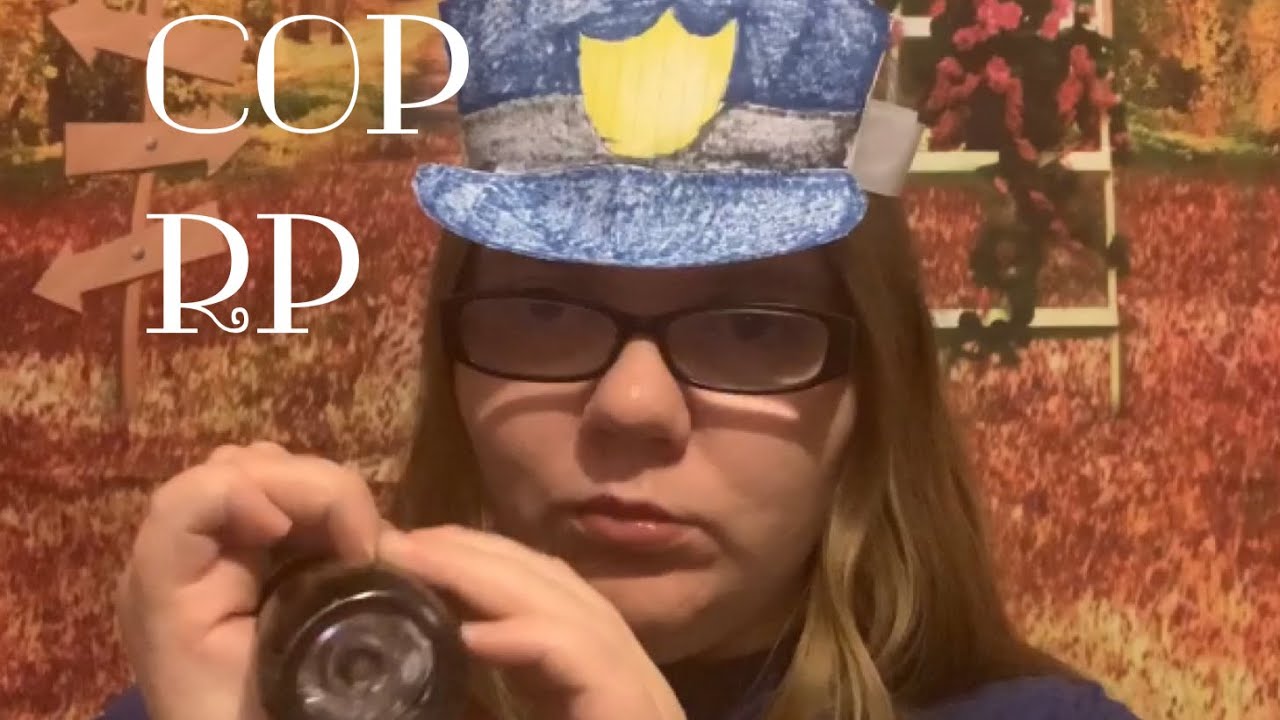 Asmr cop roleplay - YouTube
