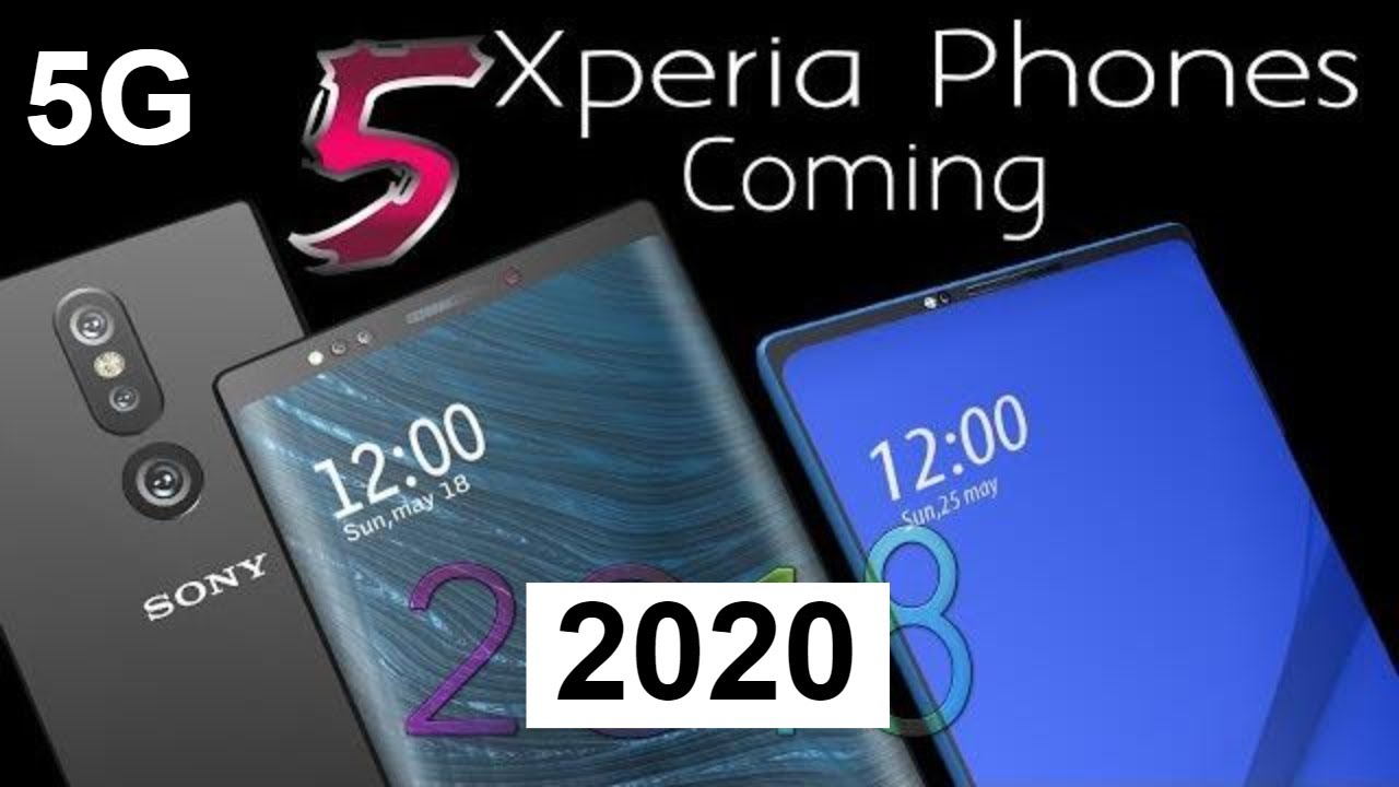 TOP 5 Best Xperia Phones Coming in 2020. Xperia flagship 2019. - YouTube