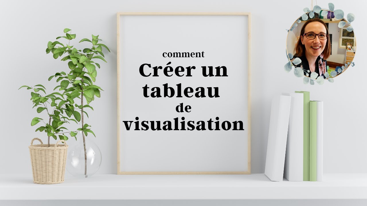 Comment créer votre propre tableau de visualisation, atteindre vos ...